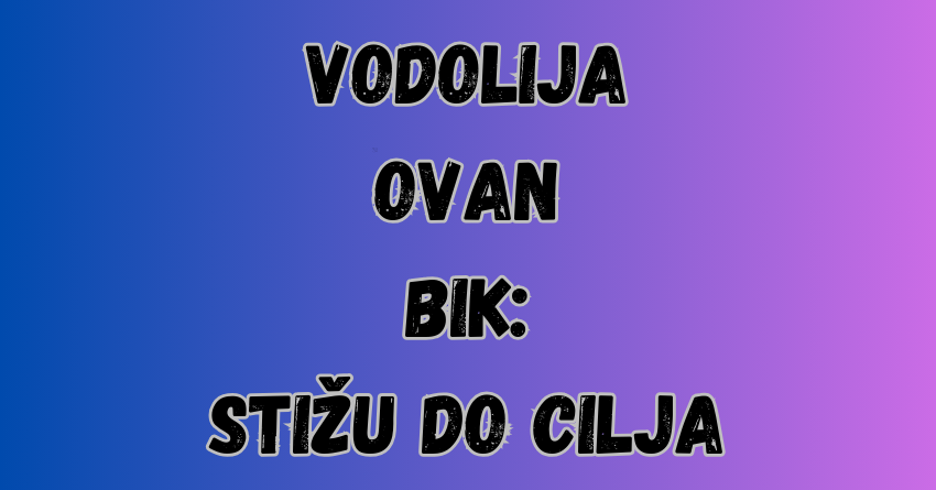 VODOLIJA, OVAN i BIK će dobiti priliku da OSTVARE SVOJE... | sve24.com VODOLIJA, OVAN i BIK će dobiti priliku da OSTVARE SVOJE... | sve24.com